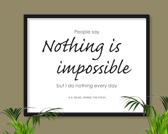 Nothing is Impossible Print, Printable Quote, Printable Art ...