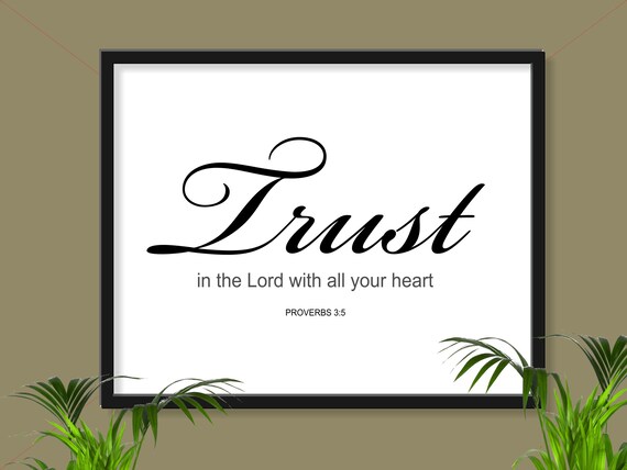 Trust in the Lord Downloadable Printable Wall Art Digital | Etsy