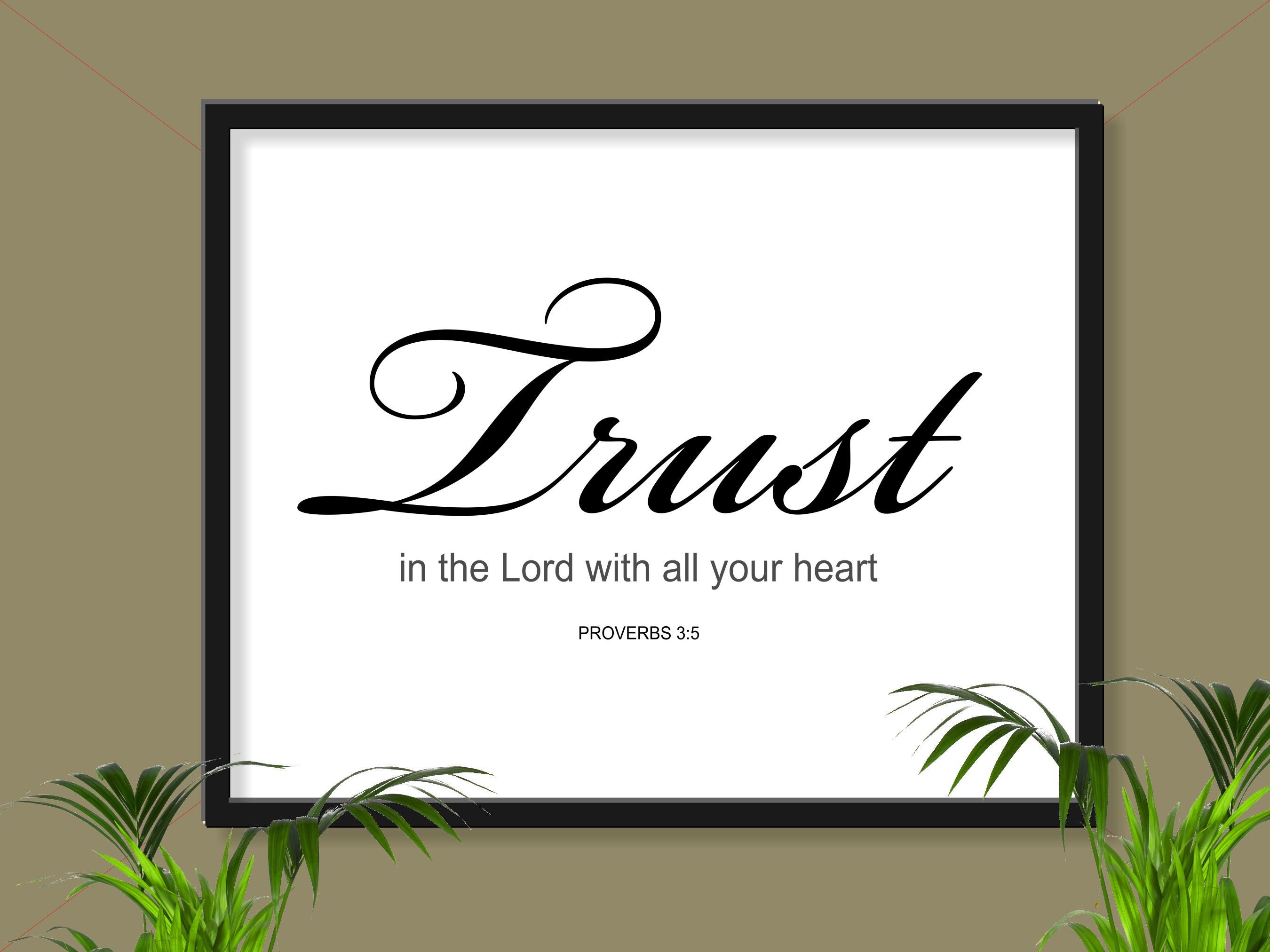 Trust in the Lord, Downloadable Printable, Wall Art, Digital File Only ...