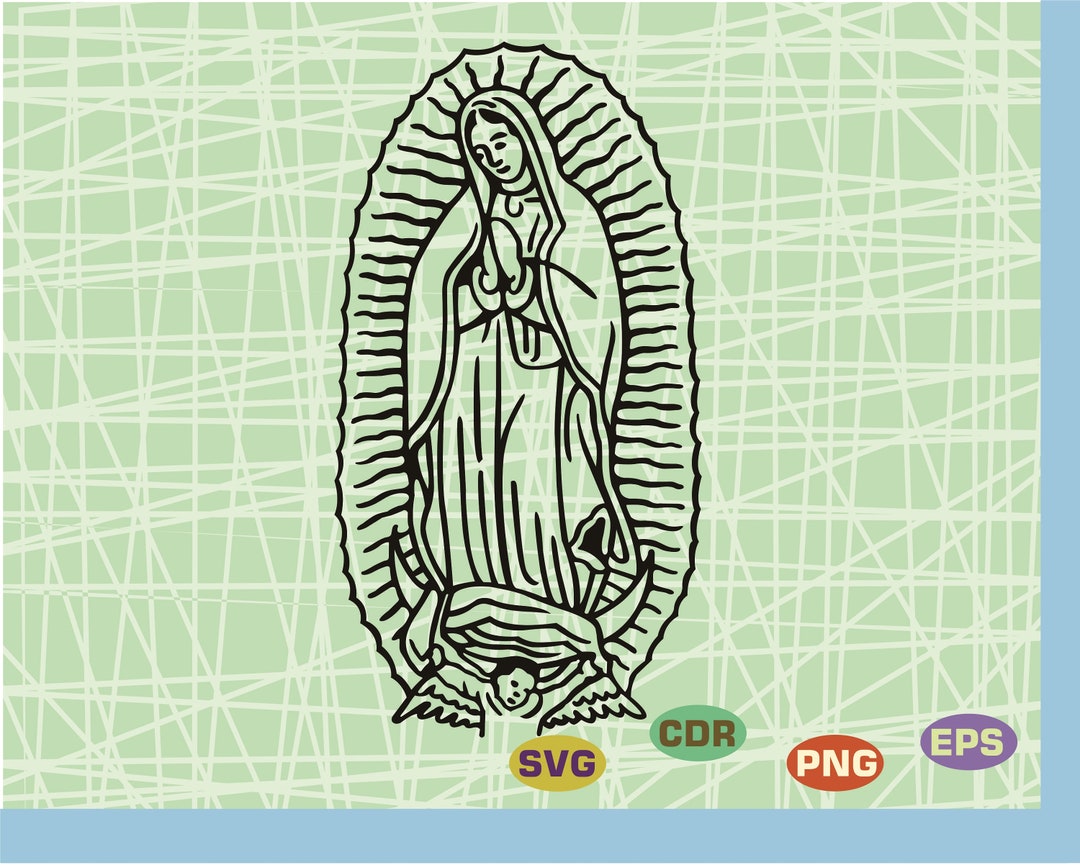 Virgin Guadalupe Svg, Virgin Mary Svg, Religion Svg, Downloadable Files ...