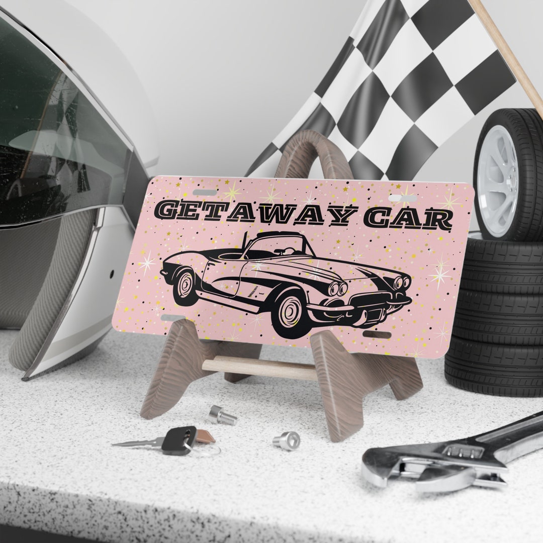 Taylor Swift License Plate, Getaway Car License Plate, Getaway Car ...