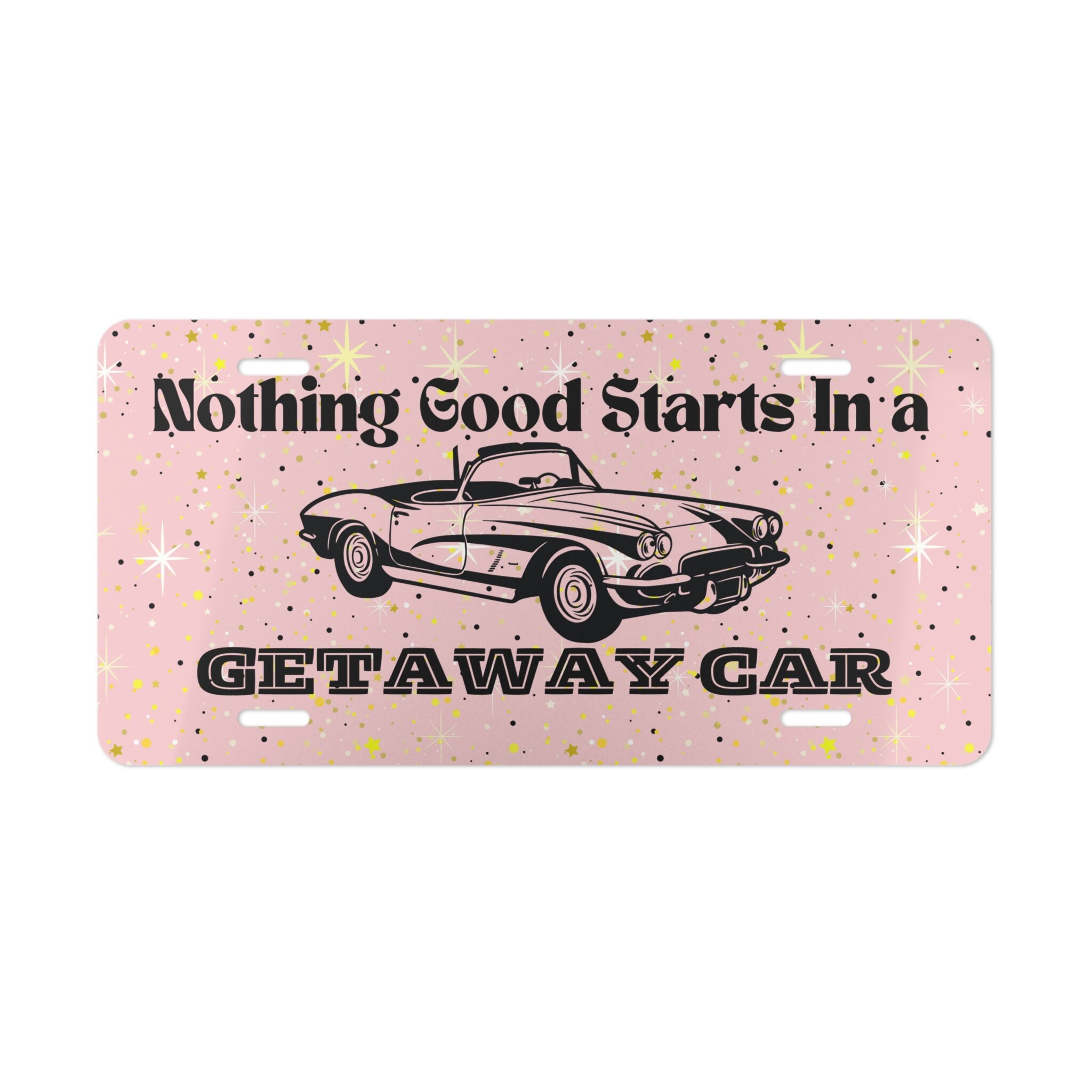 Taylor Swift License Plate, Getaway Car License Plate, Getaway Car ...