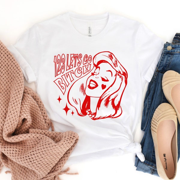 Let's Go Bitch Shirt - Etsy