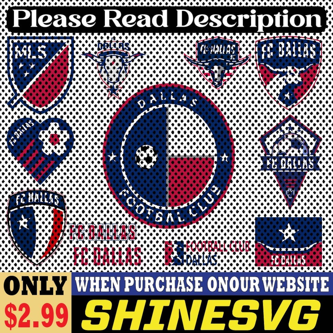 Fc-dallas Soccer Team Svg FC Dallas Svg M L S Teams Svg M L - Etsy