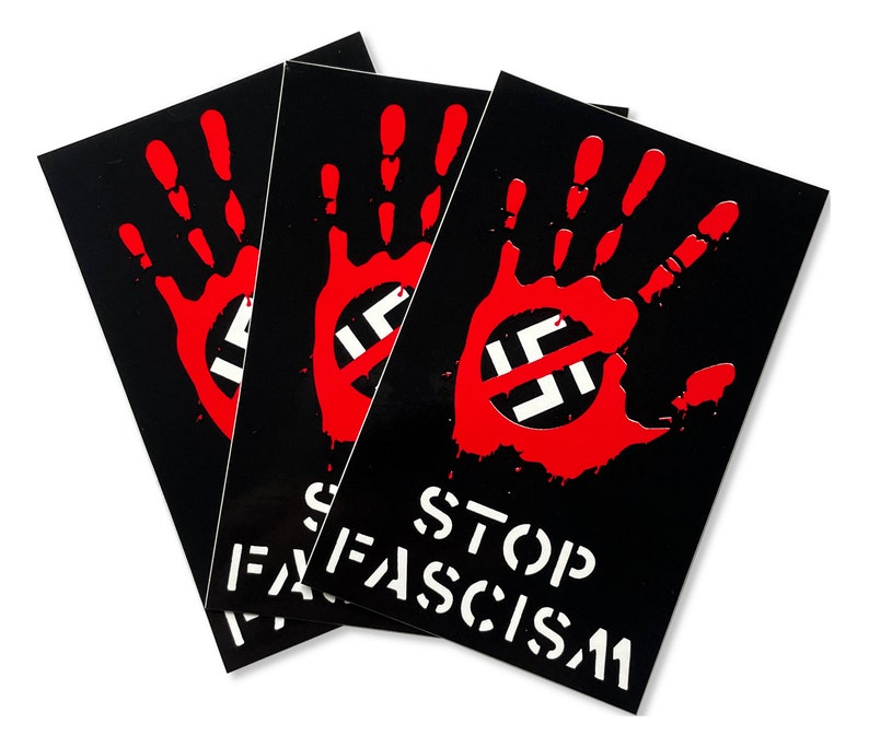 Stop Fascism Stickers X3 - Screen Printed Outdoor Rated Features No ...