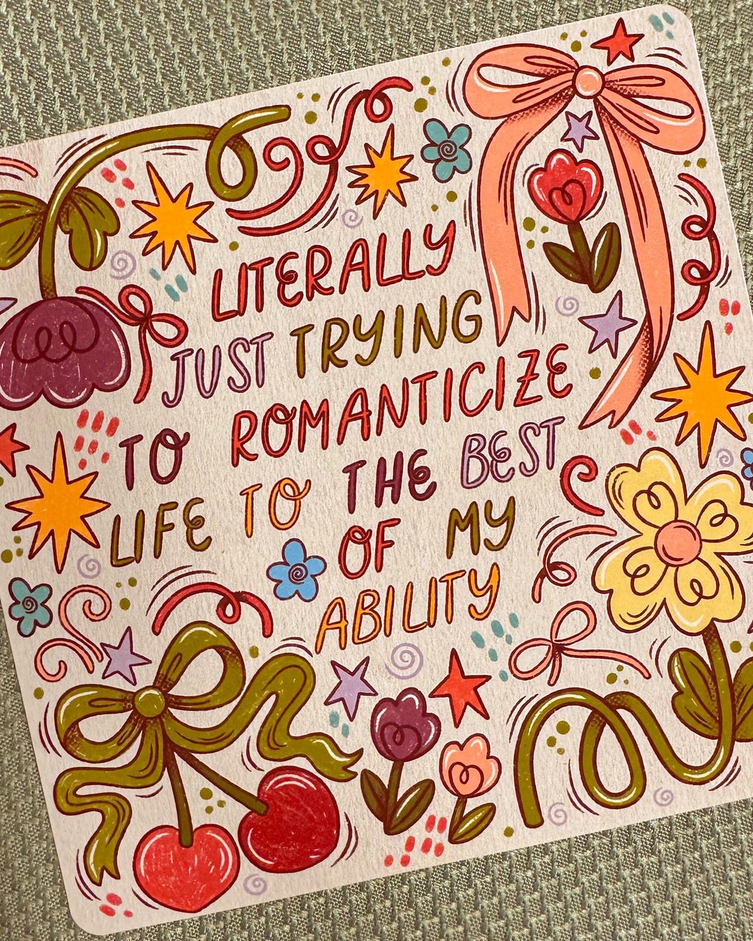 Romanticize Life Quote Art Print | Funny Quotes About Life | Cute ...