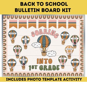 Back to School Bulletin Board | Soaring Into 1st Grade | End of School ...
