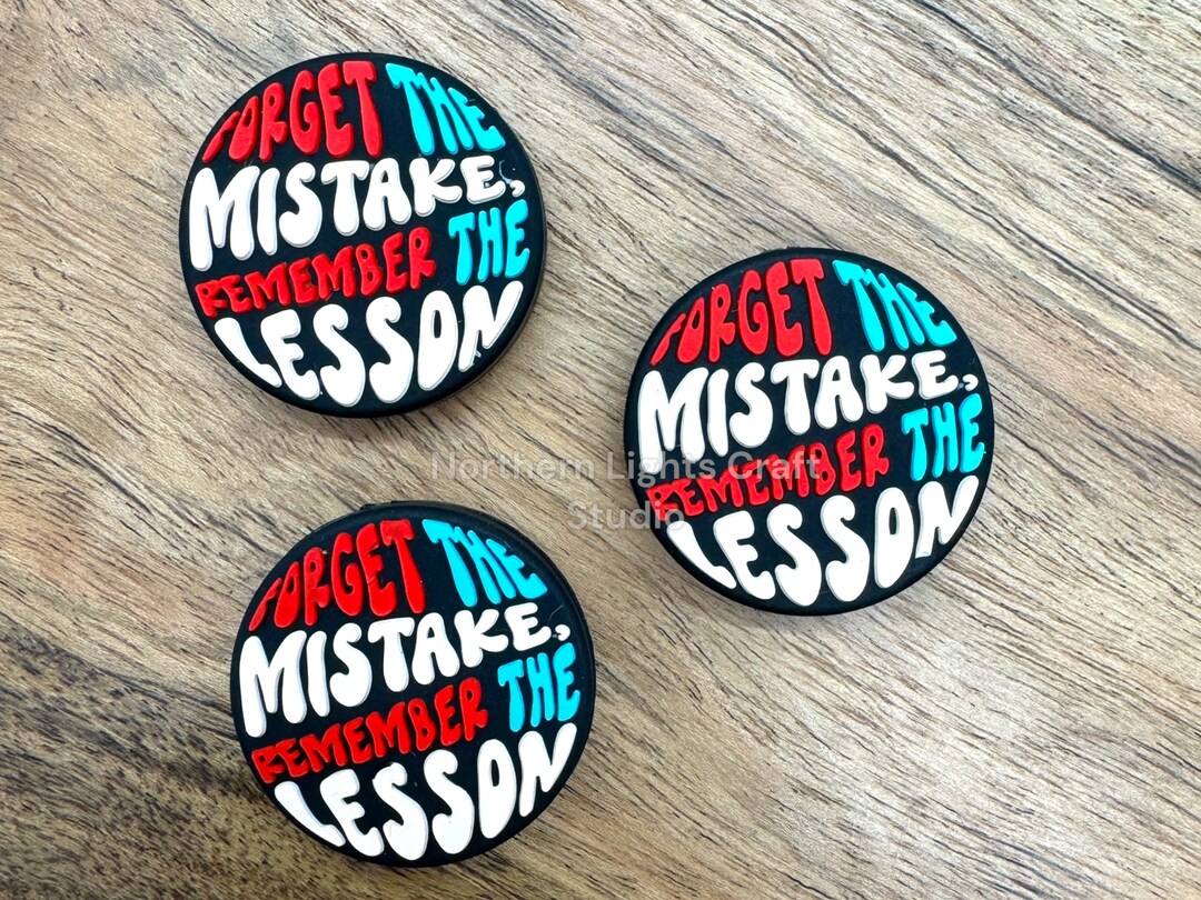 Forget the Mistake Remember the Lesson Silicone Focal Bead - Etsy