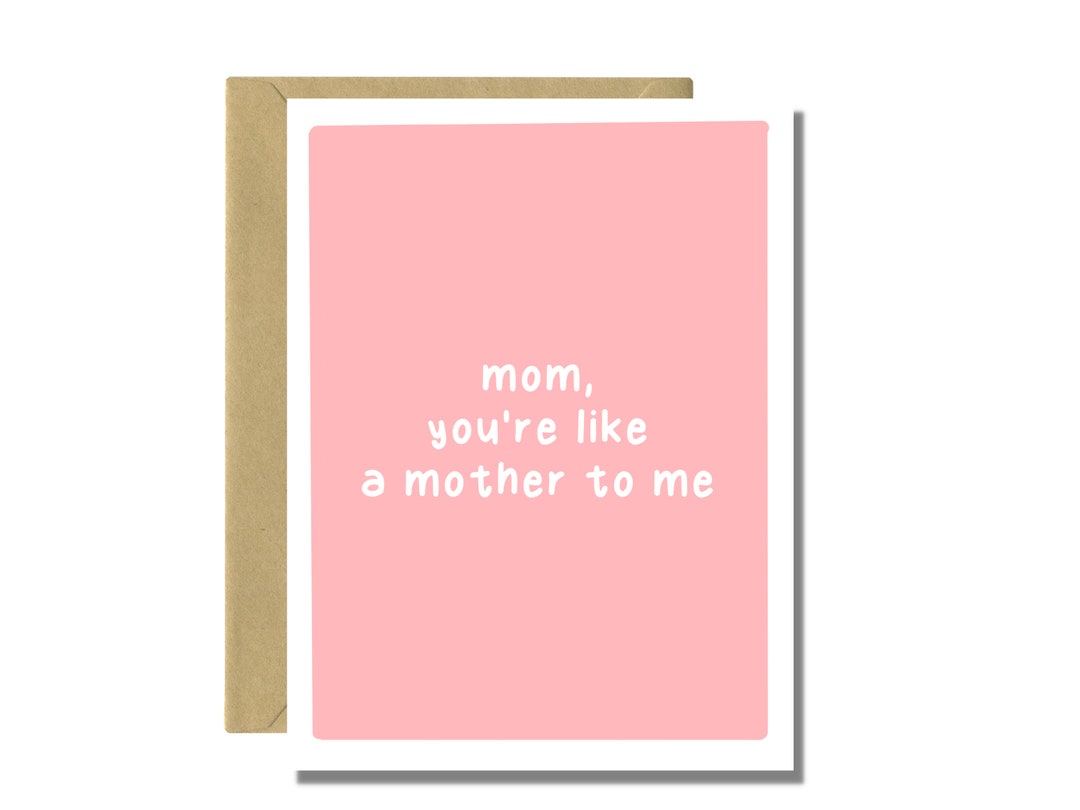 Mom You're Like a Mother to Me Greeting Card Mothers Day Card Simple ...