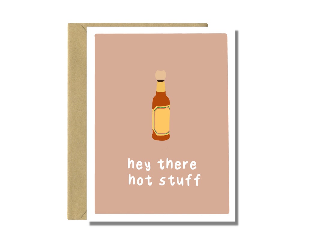 Hey There Hot Stuff Greeting Card Hot Sauce Card Funny Card for Couples ...