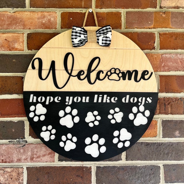 Welcome Hope You Like Dogs - Etsy