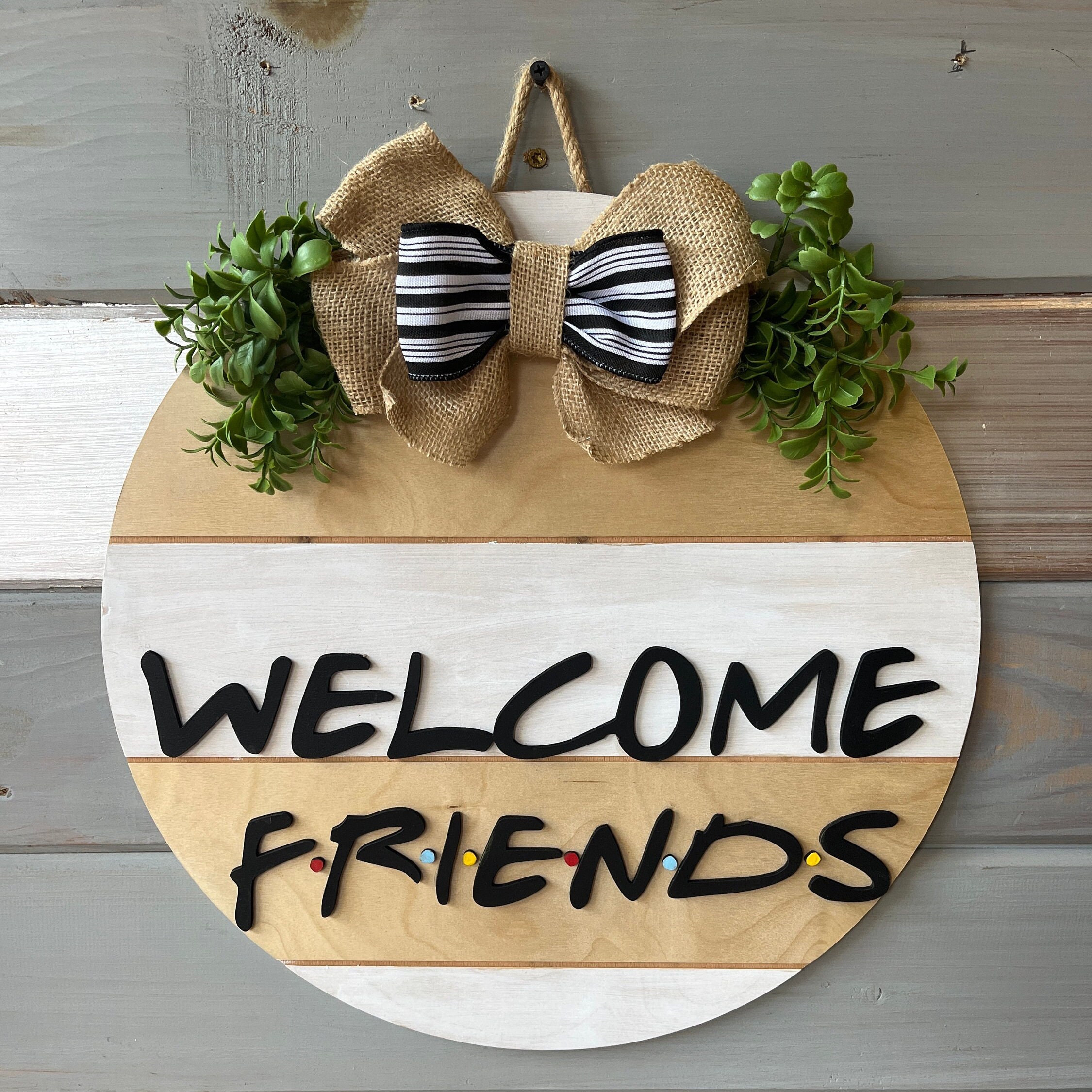 Welcome Friends Front Door Friends Door Hanger Front Door Decor Welcome ...