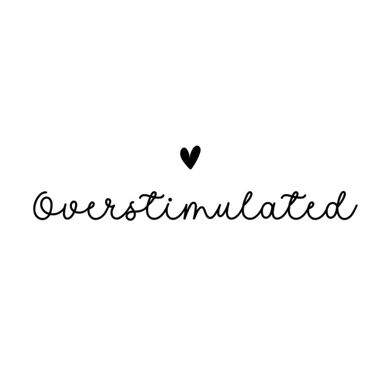Overstimulated Decal | Vinyl Car Decal | Window Decal | Laptop Decal ...