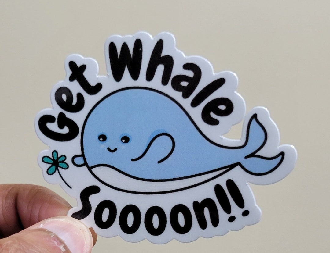 Get Whale Soon Sticker Whale Sticker Laptop Sticker Water Bottle ...