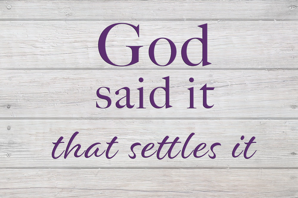 God Said It, That Settles It, Inspirational Canvas Wall Art Prints ...