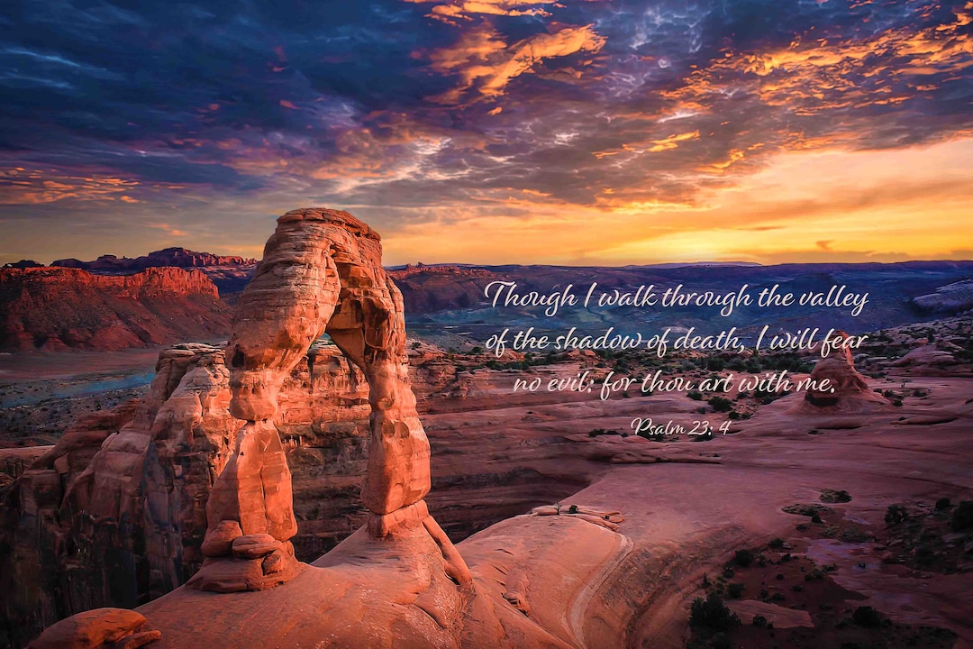 Proverbs 23:4 I Will Fear No Evil, Arches National Park, Inspirational ...
