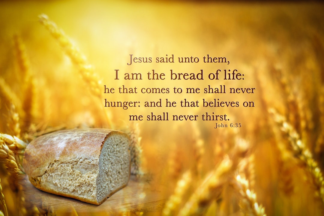 John 6-35 Jesus Said I Am the Bread of Life, Inspirational Canvas Wall ...