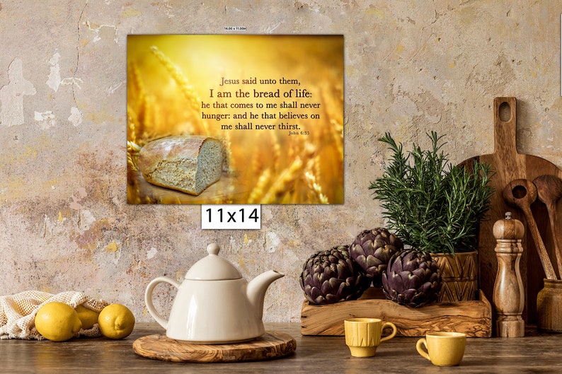 John 6-35 Jesus Said I Am the Bread of Life, Inspirational Canvas Wall ...