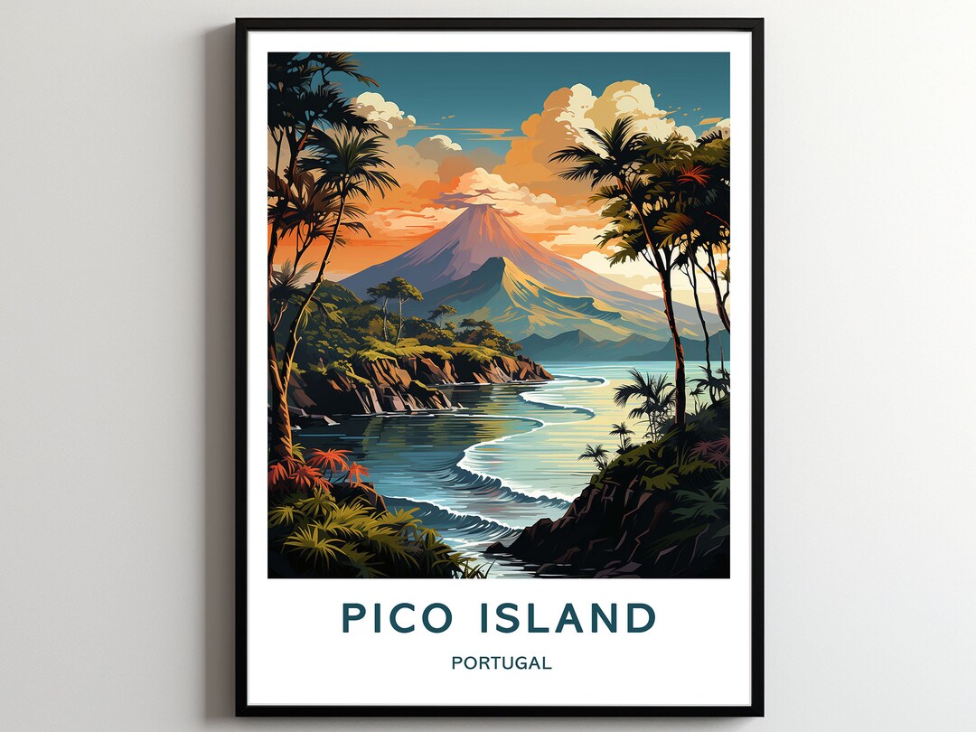 Pico Island Travel Print Wall Art Pico Island Wall Hanging Home Décor ...