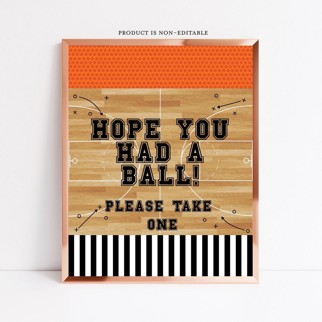 Hope You Had A Ball Sign Basketball Party Basketball Party - Etsy
