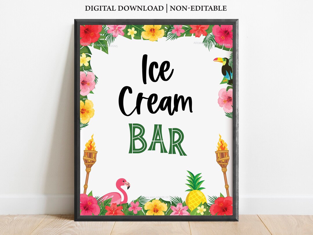 Ice Cream Bar Sign, Luau Ice Cream Bar Sign, Tropical Ice Cream Bar ...