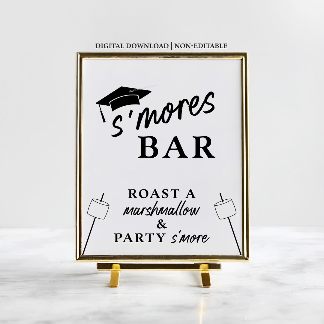 Graduation S'mores, Graduation S'mores Bar Sign, Printable S'mores Bar ...