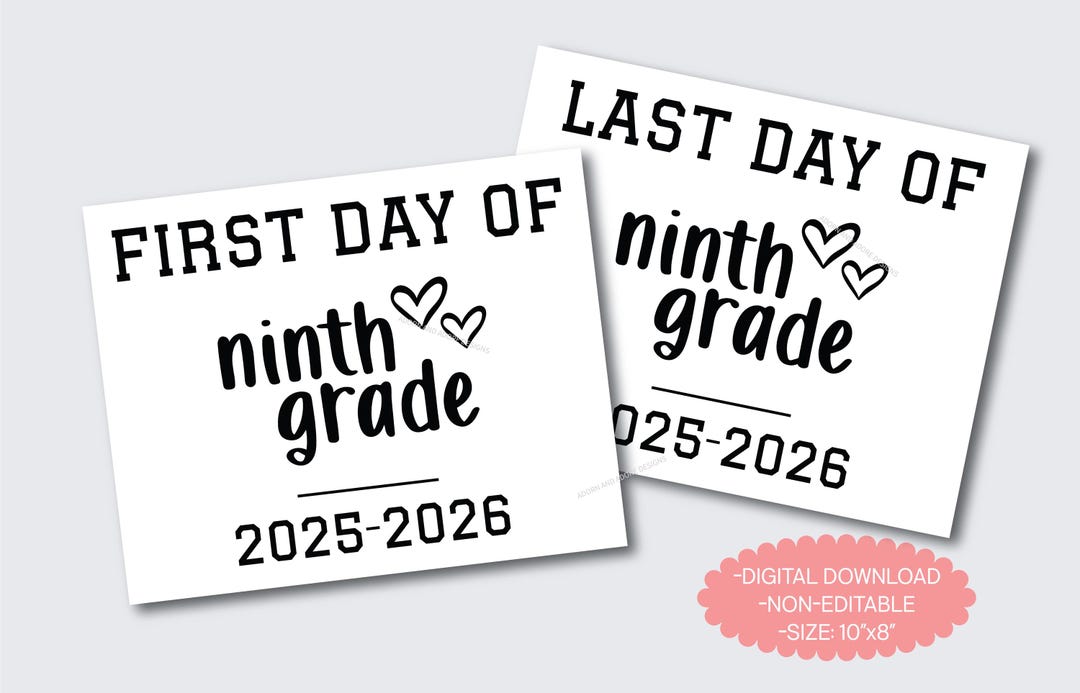 First Day of Ninth Grade Sign, Printable First Day of Ninth Grade Sign ...