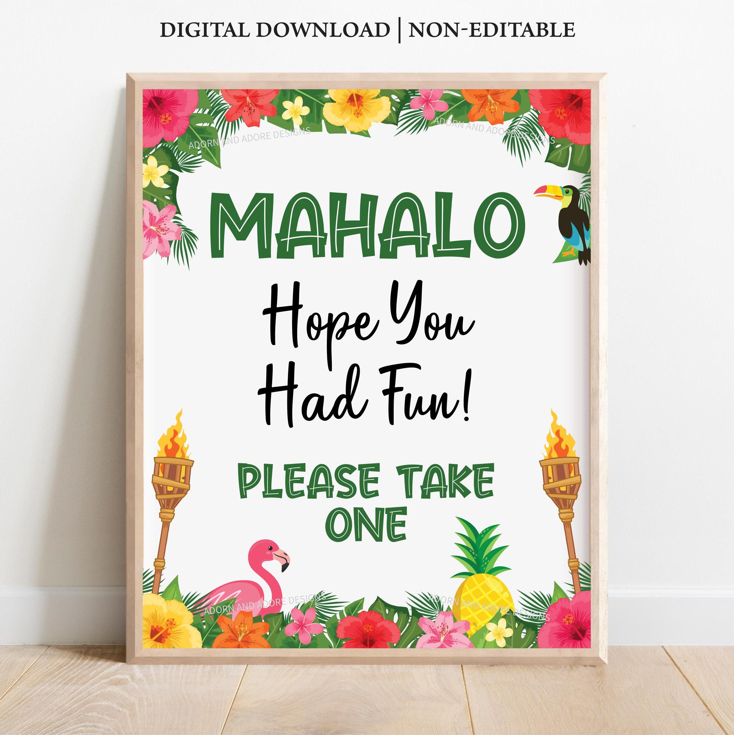 Mahalo Sign, Luau Mahalo Sign, Luau Favors Sign, Printable Luau Signs ...