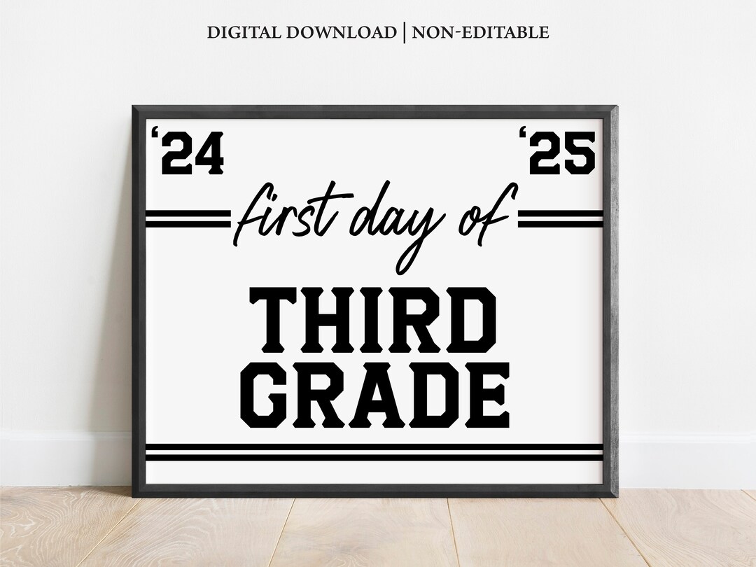 First Day of Third Grade Sign, Printable First Day of Third Grade Sign ...