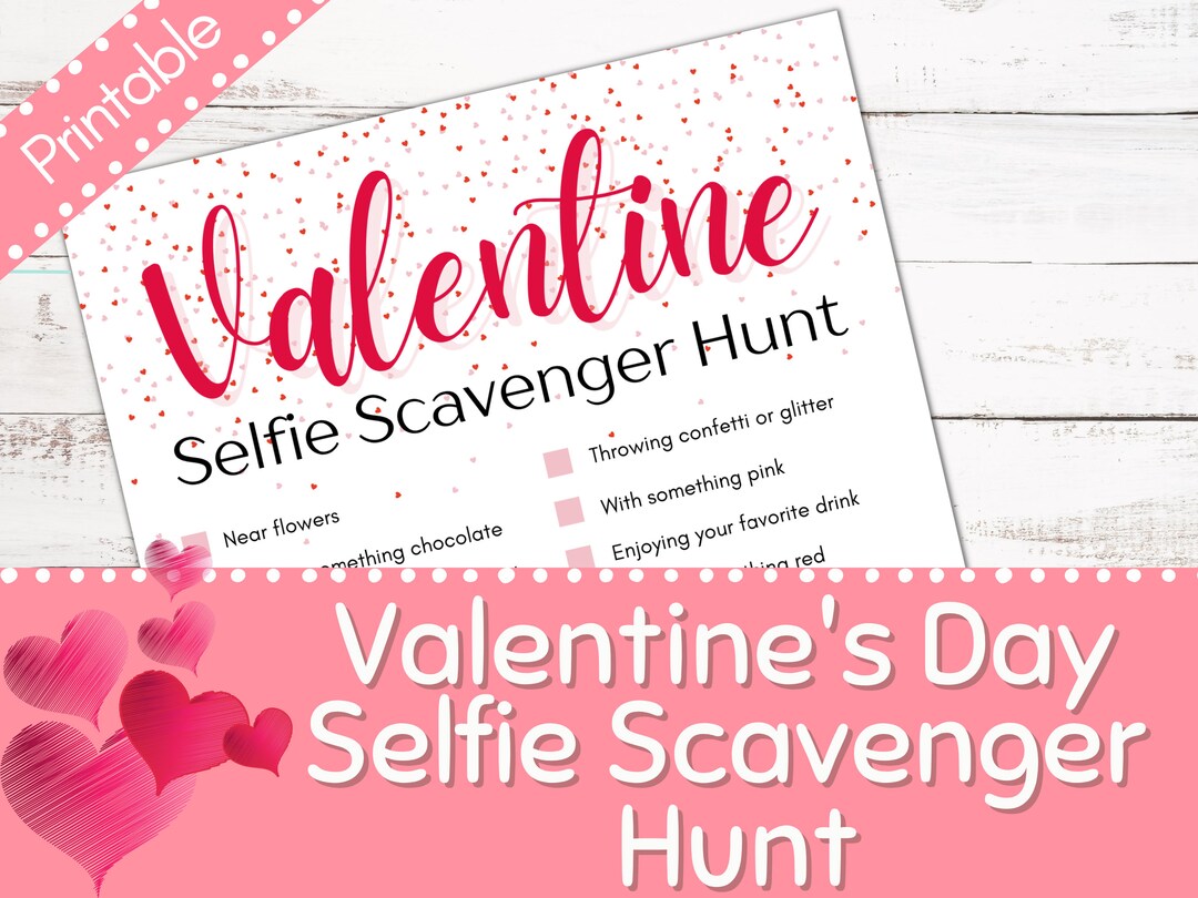 Valentine's Selfie Scavenger Hunt | Photo Scavenger Hunt | Valentine's ...