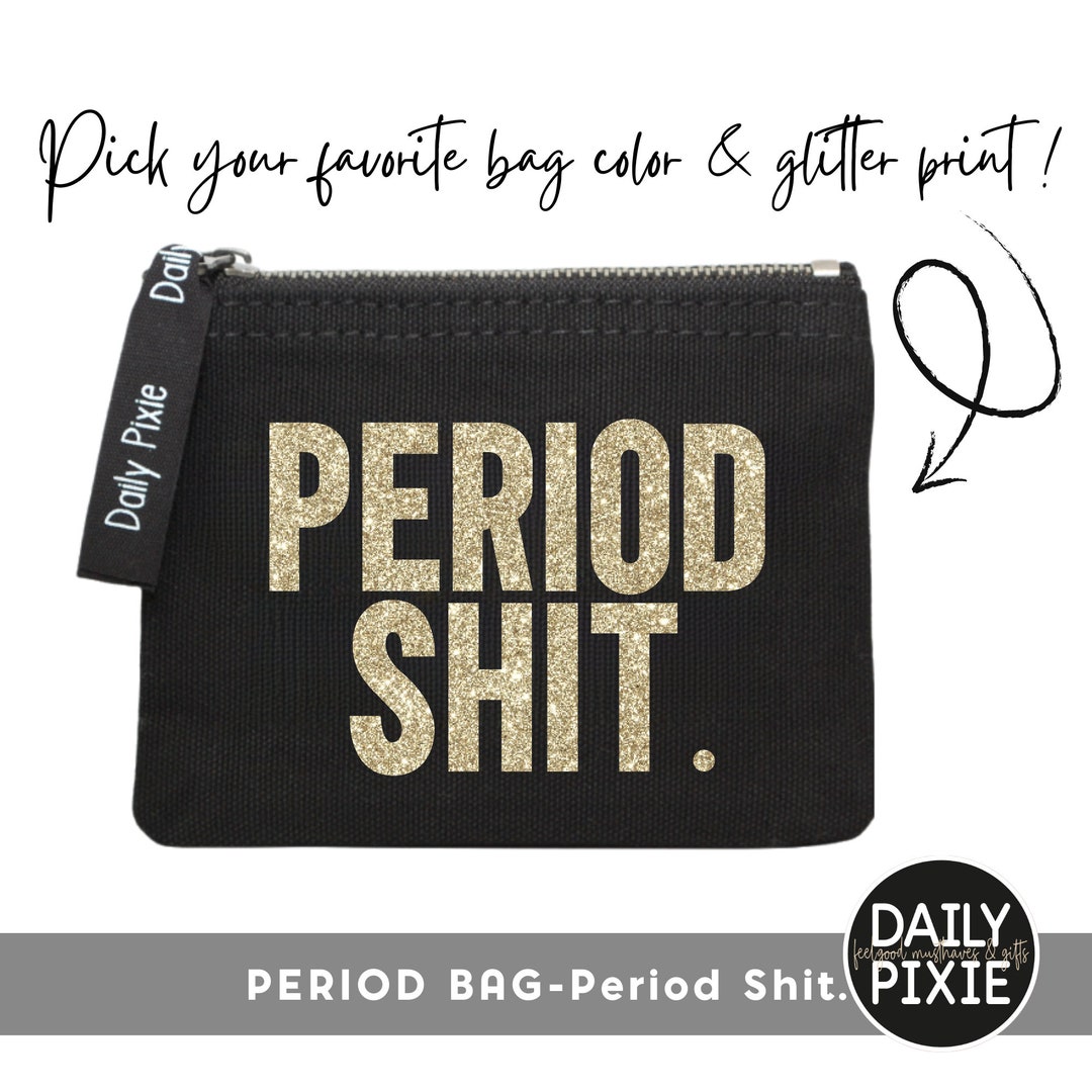 Period Bag Period Shit Glitter Period Pouch Tampon - Etsy