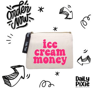 Coin Bag - Ice Cream Money: Ice Cream Lovers Must-have! - Etsy
