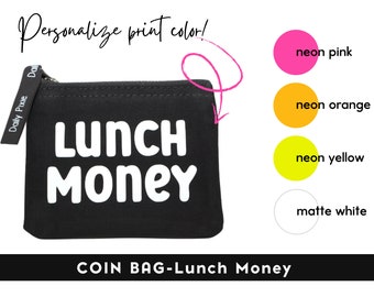 Coin bag - Lunch Money (personaliseer)