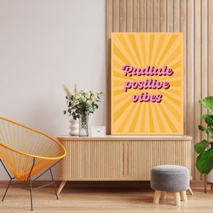Radiate Positive Vibes Inspirational Quote Motivational | Etsy