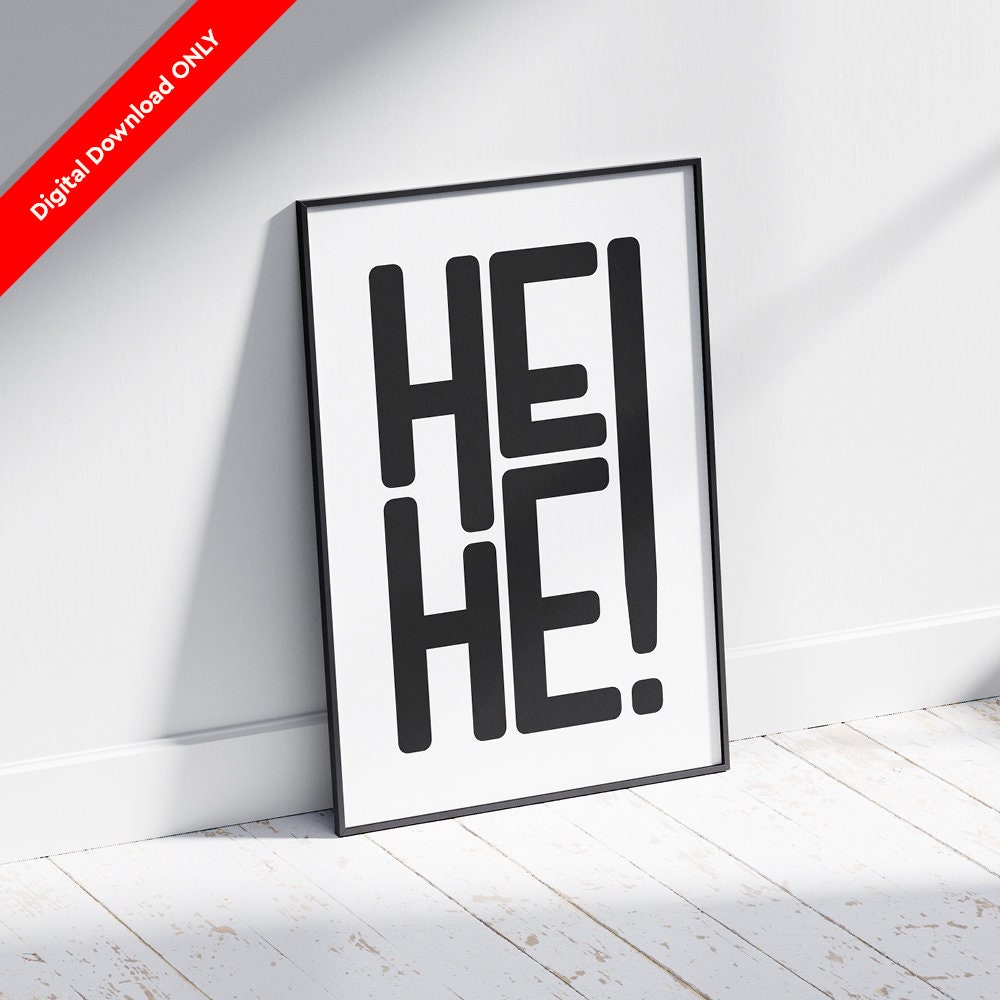 Hehe Digital Print Printable Artwork for Home Decor - Etsy