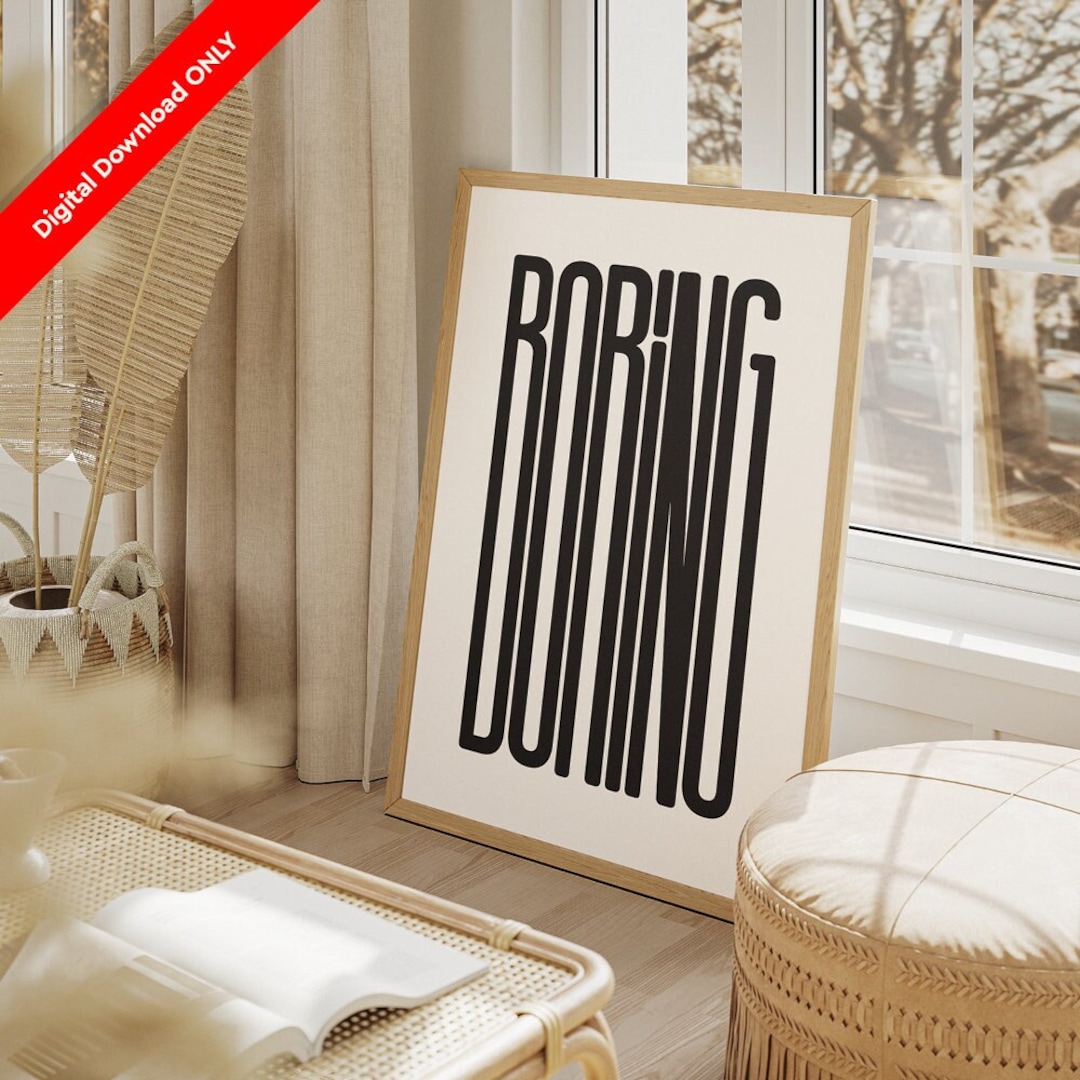 Boring - Digital Print - Printable Artwork for Home Decor - Etsy