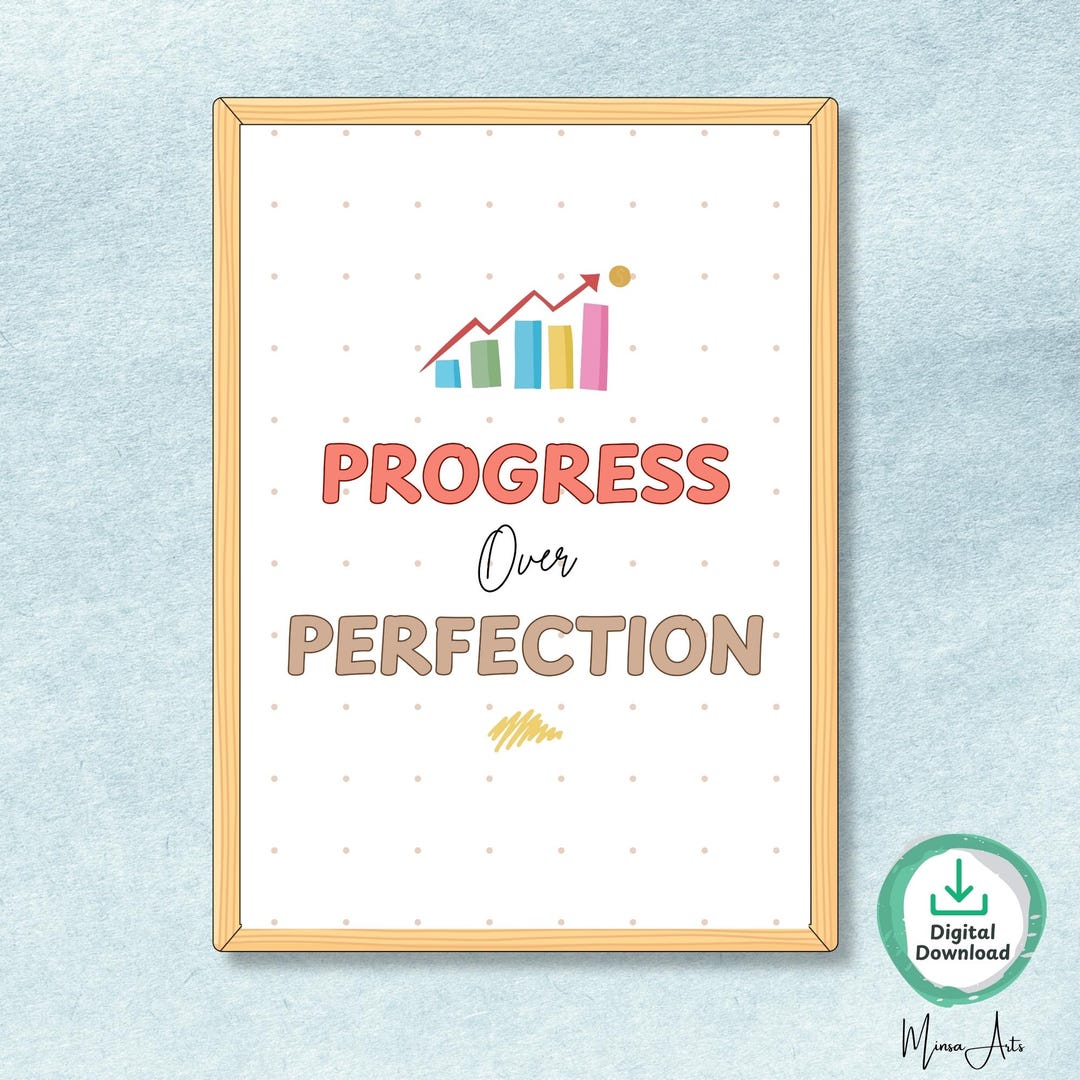 PRINTABLE Progress Over Perfection Poster Positive Affirmation Wall Art ...