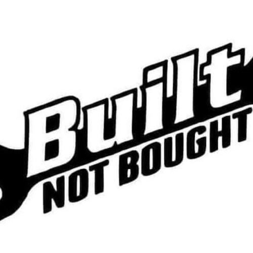 Built Not Bought SVG Automotive Decal Cut File Svg Built Not - Etsy