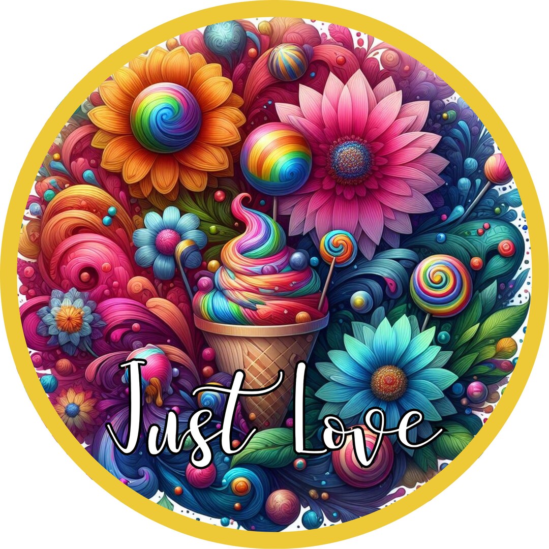 LGBTQIA Rainbow Ice Cream Sign, Just Love Round Aluminum Sign for Gay ...