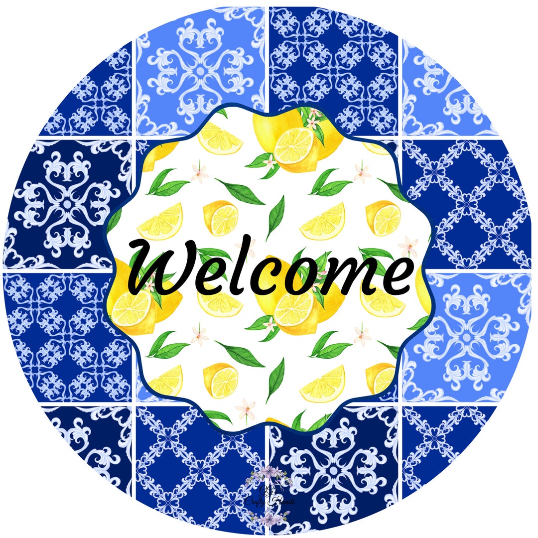 Summer Lemon Sign, Blue Mediterranean Tile Wreath Sign, Welcome Lemon ...