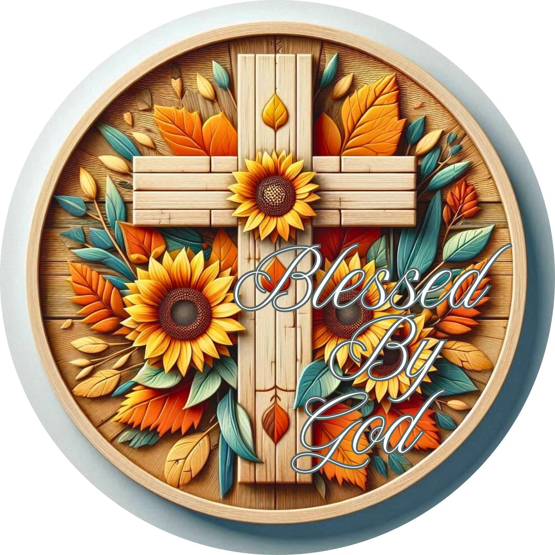 Blessed by God Wooden Cross With Pumpkins and Sunflowers Wreath Sign ...