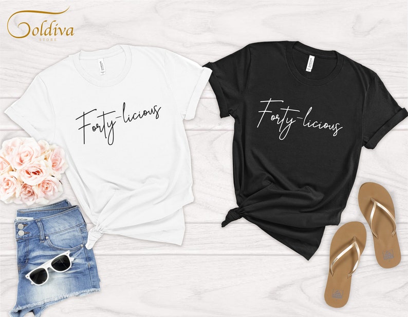 Forty-licious Shirt 40th Birthday Tshirt Birthday Group - Etsy