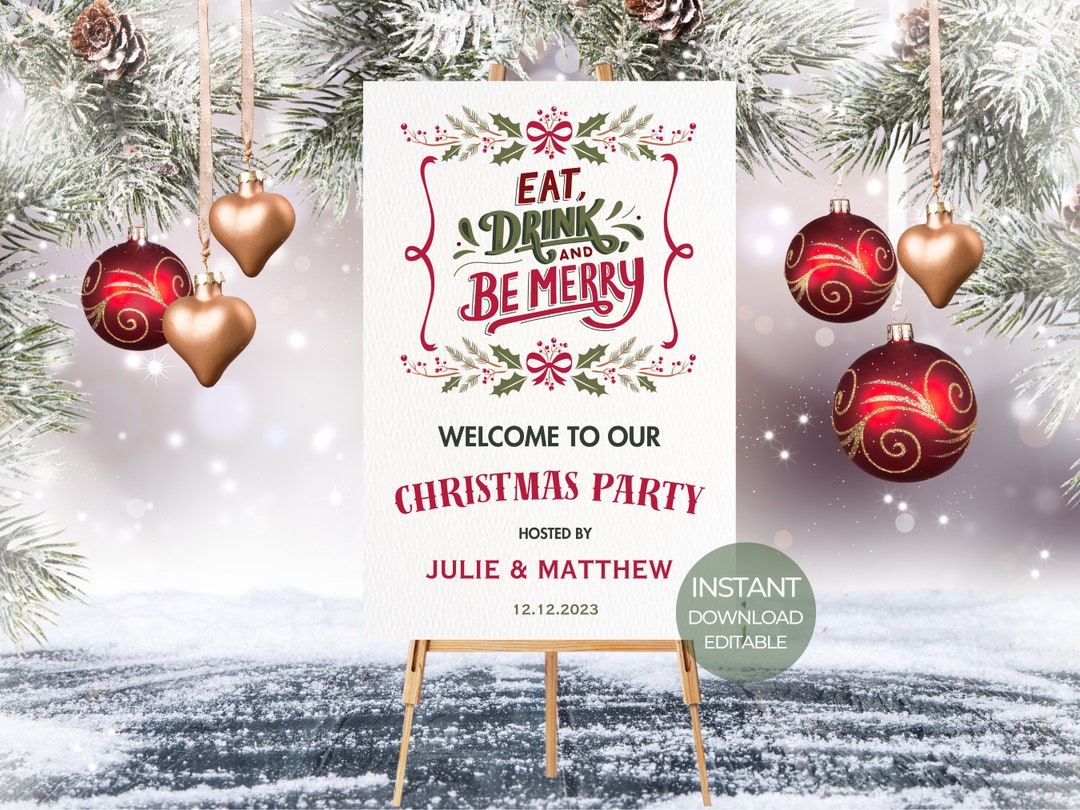 Christmas Party Welcome Sign, Editable Christmas Welcome Sign, Eat ...