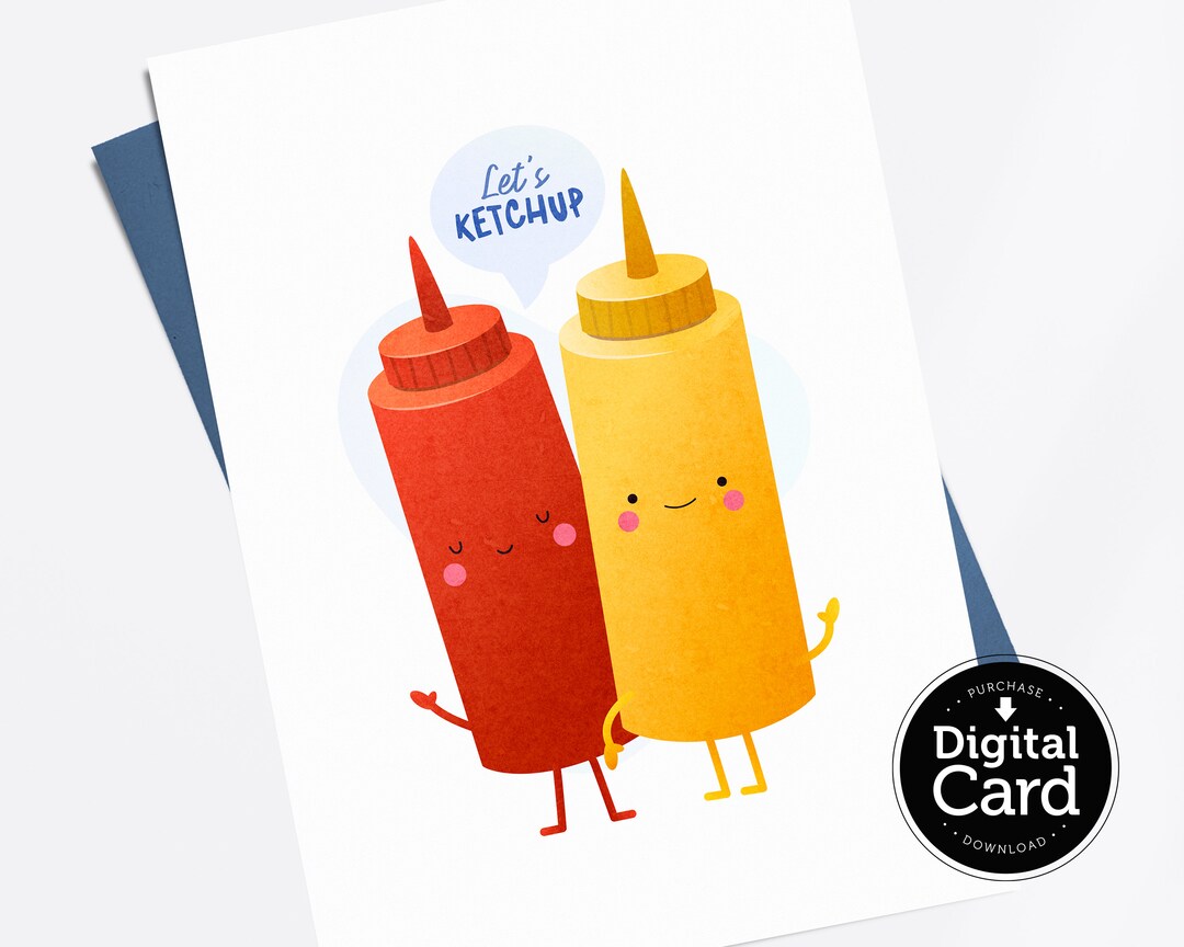 Let's Ketchup Card, Printable Missing You, Catch up Friendship Download ...