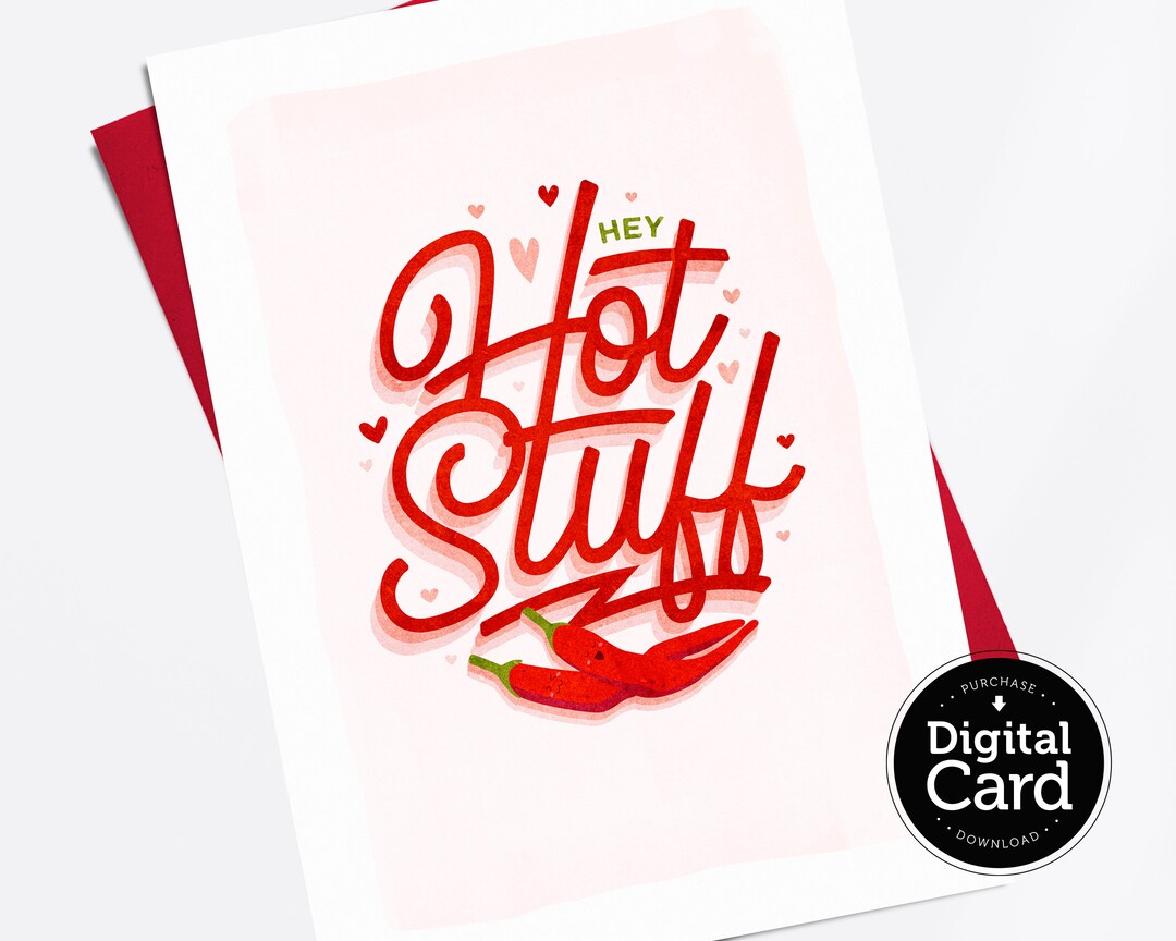 PRINTABLE Hey Hot Stuff Greeting Card, Valentine's Day, Anniversary ...