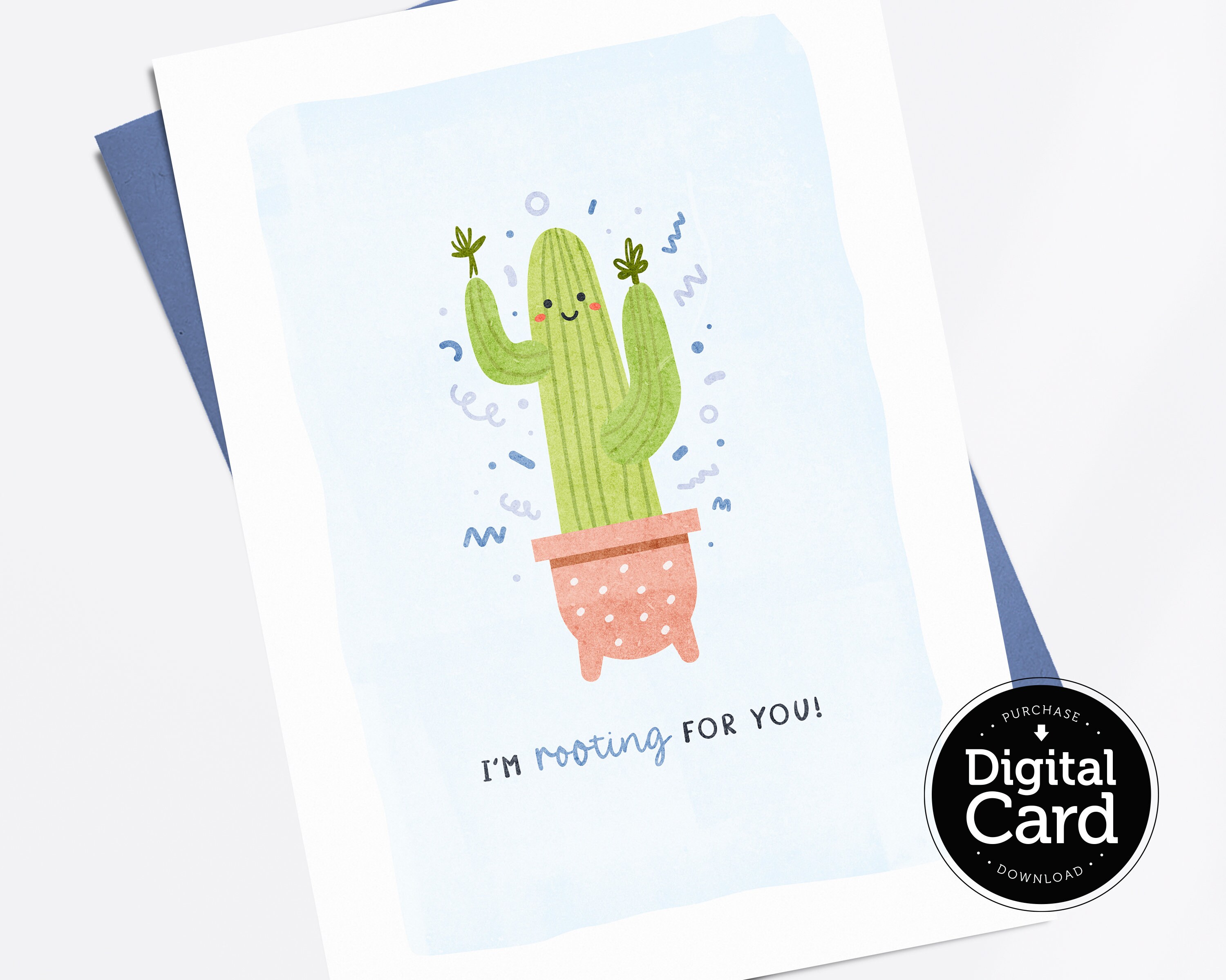 PRINTABLE I'm Rooting for You Card, Cactus Congratulations ...