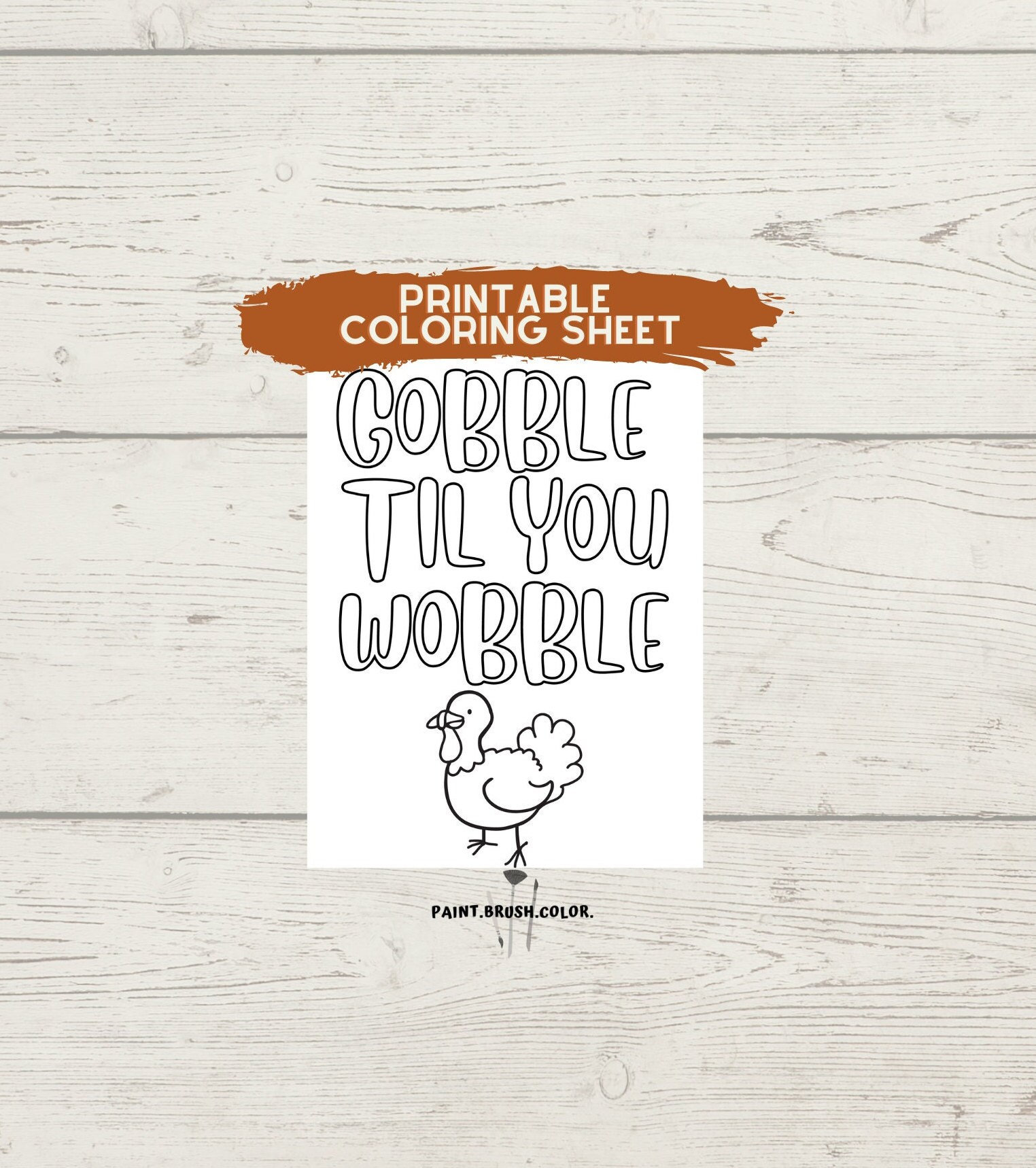Gobble Til You Wobble Coloring Sheet Thanksgiving Coloring Fall ...