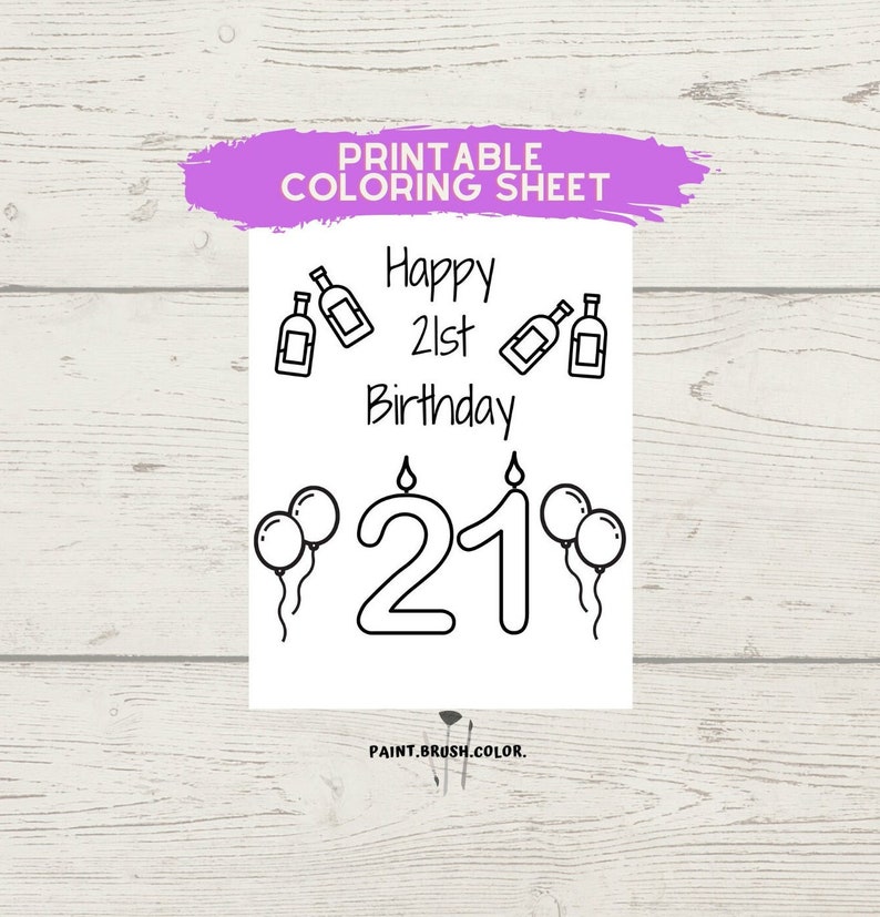 21st Birthday Printable Coloring Sheet | Birthday Coloring Page ...