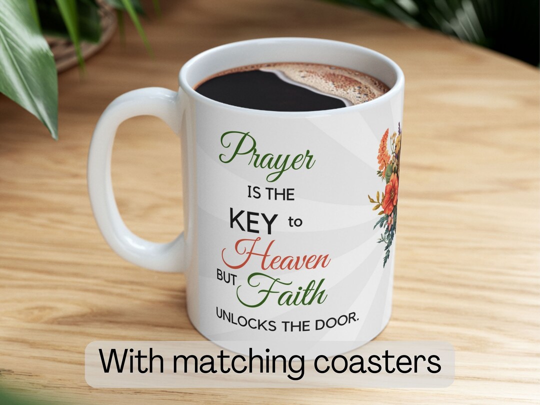 Prayer Mug Sublimation Design, prayer is the Key to Heaven With Floral ...
