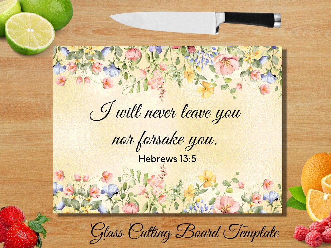 Sublimation Design for a Glass Cutting Board DIGITAL, Hebrews 13:5, i ...